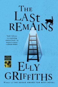 the last remains: a mystery (ruth galloway mysteries book 15)