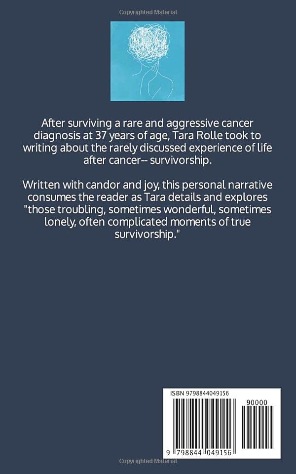 The White Noise of Survivorship: and Other Unsolicited Lessons I Learned From Cancer