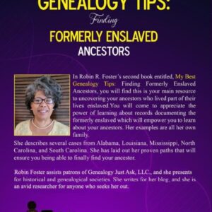 My Best Genealogy Tips: Finding Formerly Enslaved Ancestors