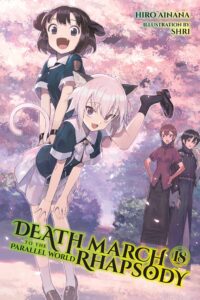 death march to the parallel world rhapsody, vol. 18 (light novel)