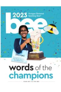 words of the champions 2023: your key to the bee