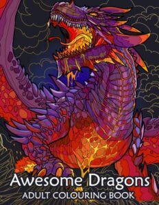 awesome dragons | dragon adult coloring book | 40 beautiful fantasy dragon scenes | mindfulness and anti-stress coloring (anxiety coloring book) ... | coloring books for adults relaxation)