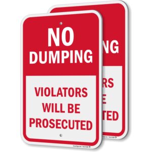 smartsign no dumping violators will be prosecuted sign - 2 pack, 18 x 12 inch, 2mm thick aluminum composite, red/black on white, made in usa