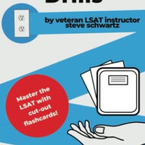 LSAT Card Drills: By veteran LSAT instructor Steve Schwartz