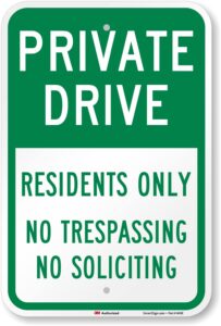 smartsign 18 x 12 inch “private drive - residents only, no trespassing, no soliciting” metal sign, 63 mil aluminum, 3m laminated engineer grade reflective material, green and white, made in usa