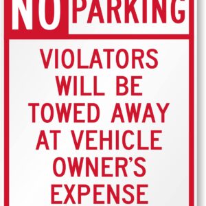 SmartSign 30 x 24 inch “No Parking - Violators Towed Away At Vehicle Owner's Expense” Metal Sign, 80 mil Laminated Rustproof Aluminum, Red and White, Made in USA