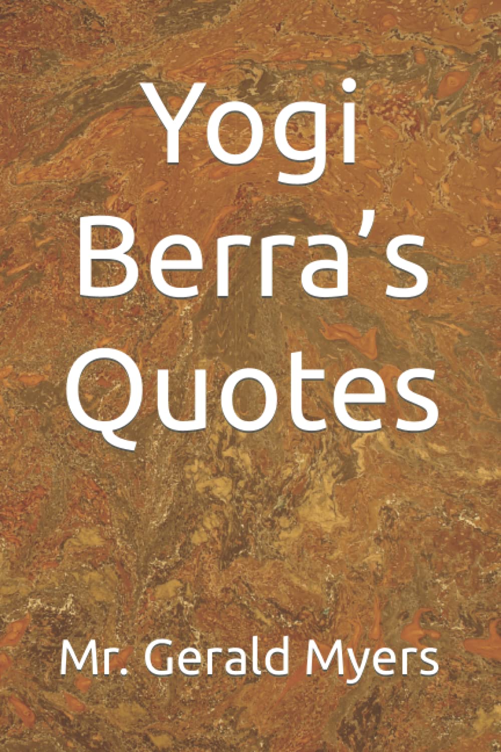 Yogi Berra’s Quotes