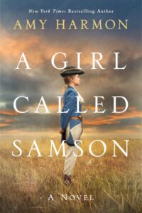 a girl called samson: a novel