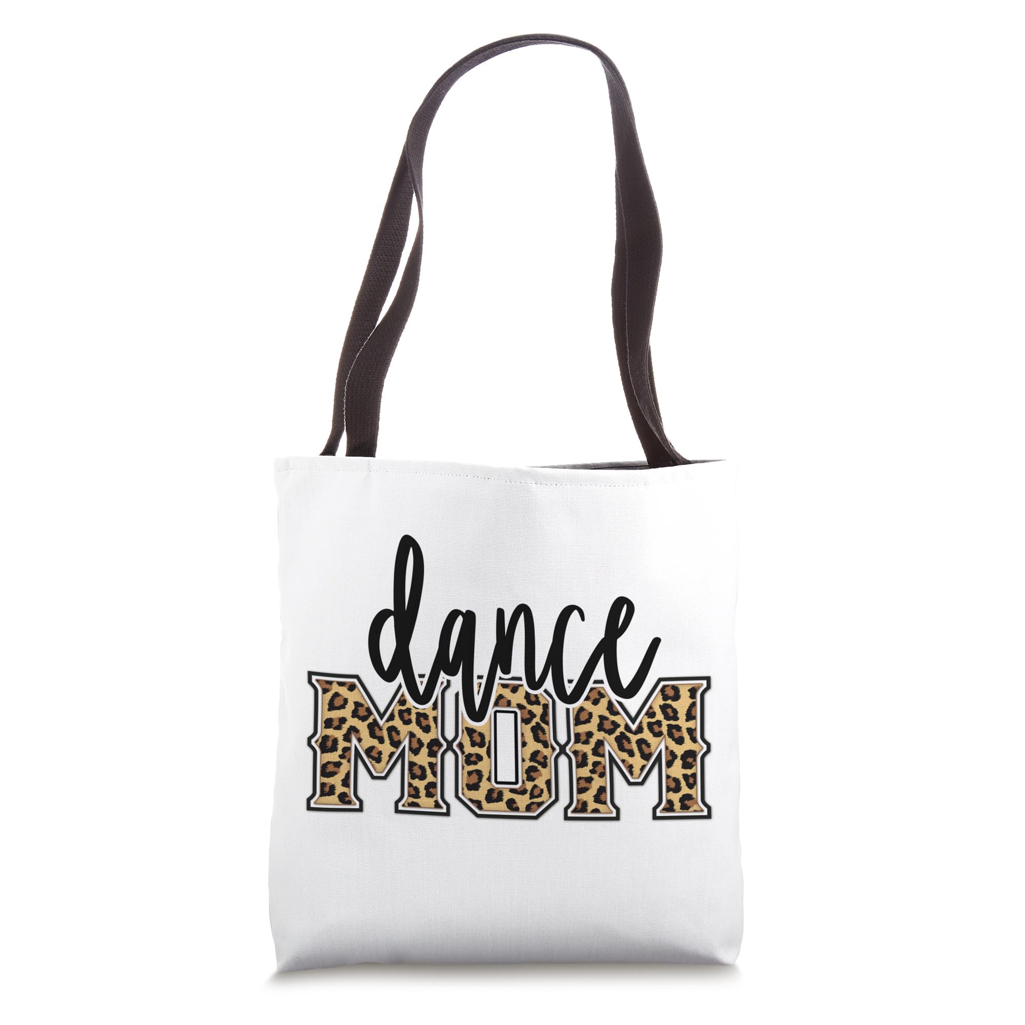 Dance Mom Leopard Print Womens Proud Dance Mothers Tote Bag