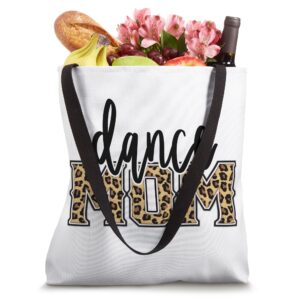 Dance Mom Leopard Print Womens Proud Dance Mothers Tote Bag