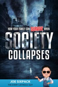 how your family can survive when society collapses