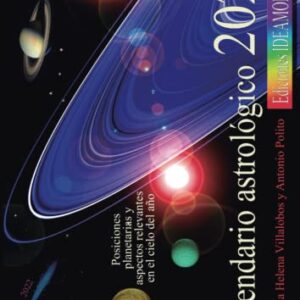 Calendario Astrológico 2023: Posiciones planetarias, lunaciones y eclipses del año (Calendarios Ideamor) (Spanish Edition)