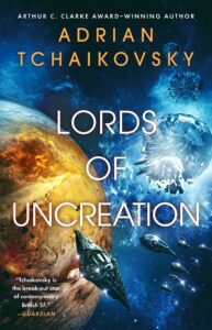 lords of uncreation (the final architecture book 3)