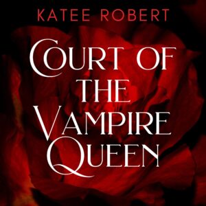 court of the vampire queen