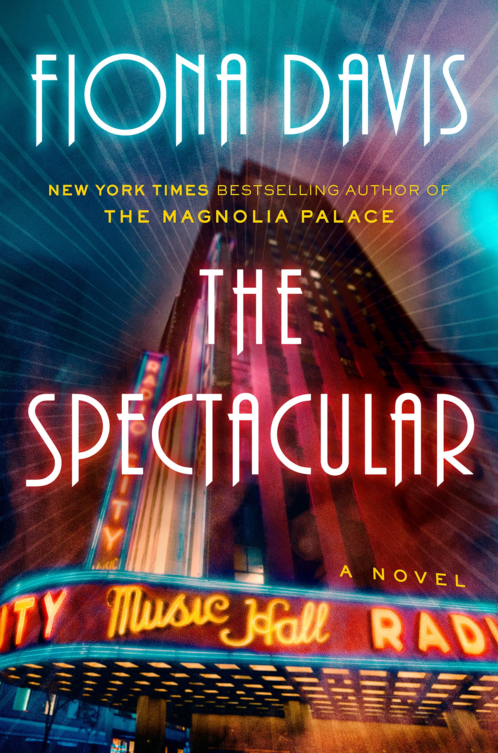 The Spectacular: A Novel