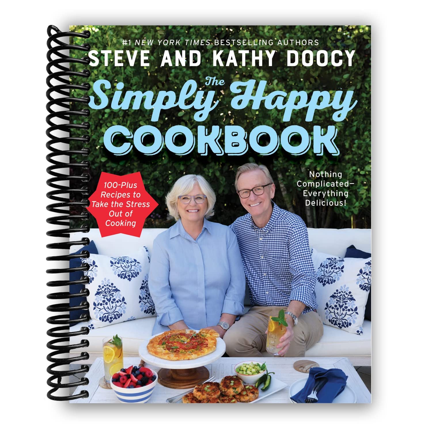 The Simply Happy Cookbook: 100-Plus Recipes to Take the Stress Out of Cooking (The Happy Cookbook Series) [Spiral-bound] Steve Doocy and Kathy Doocy