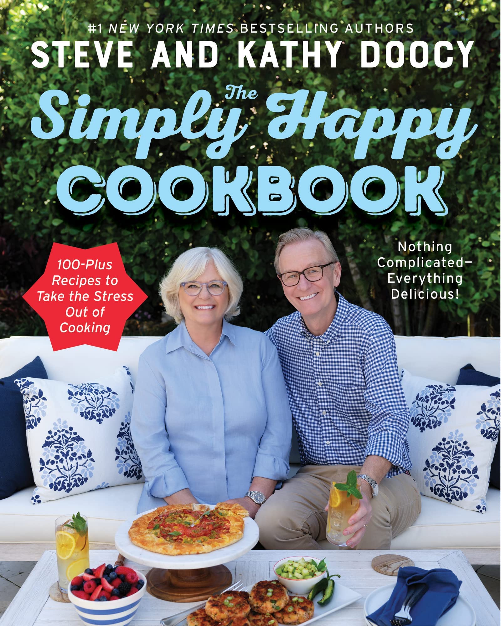 The Simply Happy Cookbook: 100-Plus Recipes to Take the Stress Out of Cooking (The Happy Cookbook Series) [Spiral-bound] Steve Doocy and Kathy Doocy