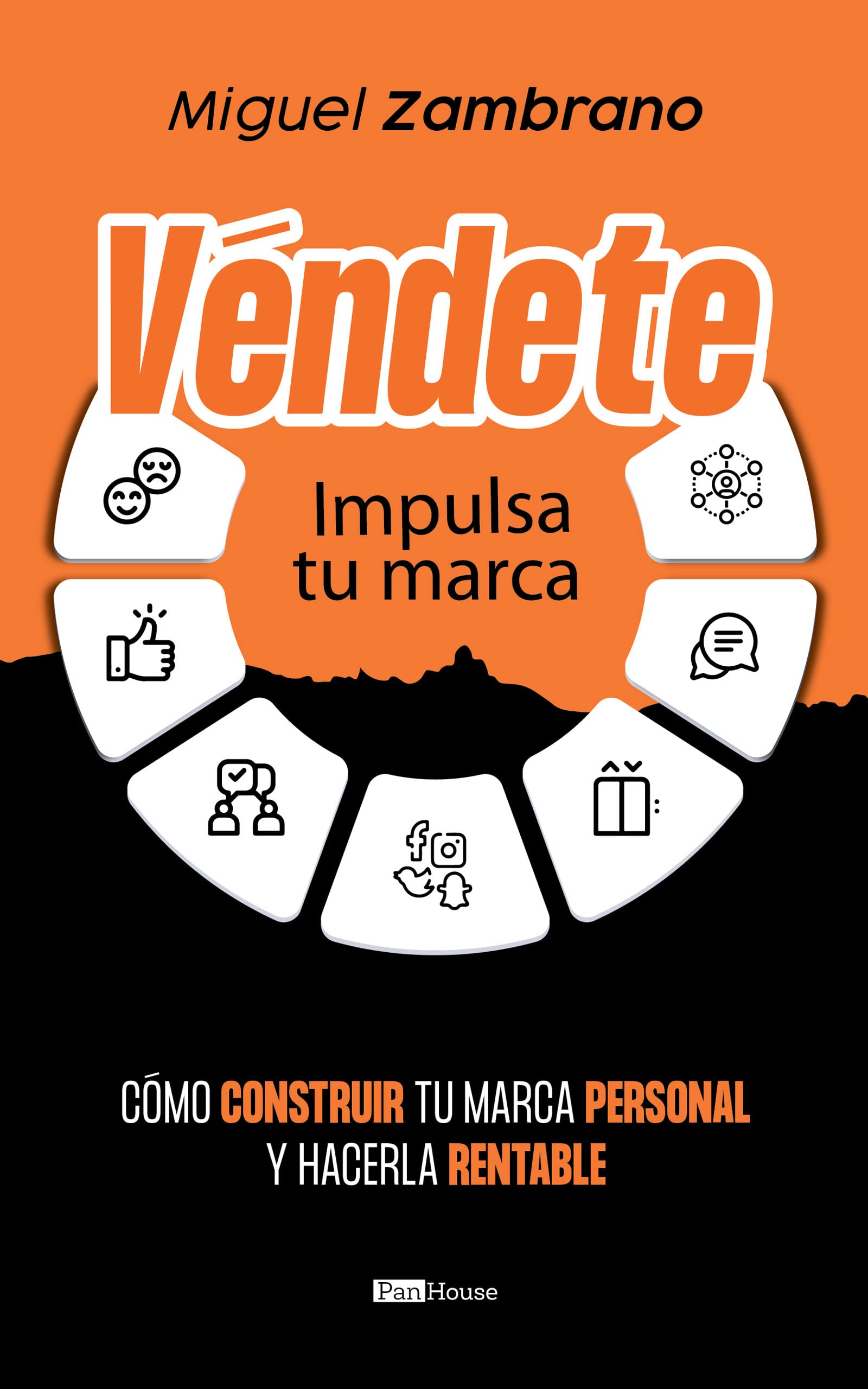 Véndete : Impulsa tu marca (Spanish Edition)