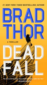 dead fall: a thriller (scot harvath book 22)