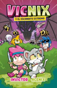 vicnix y el escondite extremo (invictor y acenix 3) (spanish edition)