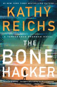 the bone hacker (a temperance brennan novel book 22)