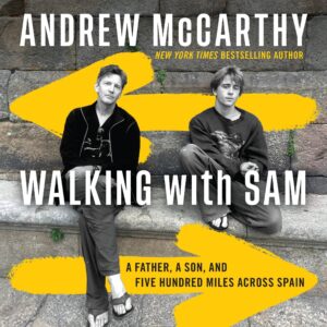 walking with sam: a father, a son, and five hundred miles across spain