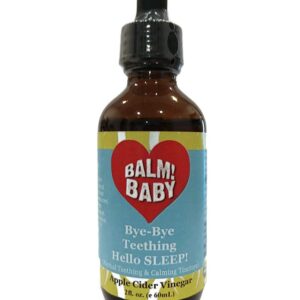 Bye-Bye Teething, Hello Sleep! Natural & Organic Baby Teething Relief & Calming Tincture | Soothes Inflamed Gums, Irritability & Pain – Encourages Sleep | Glass Bottle (Apple Cider Vinegar)