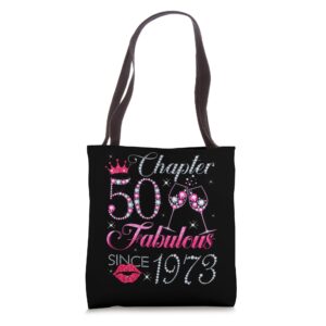 chapter 50 fabulous since 1973 50th birthday gift for women tote bag