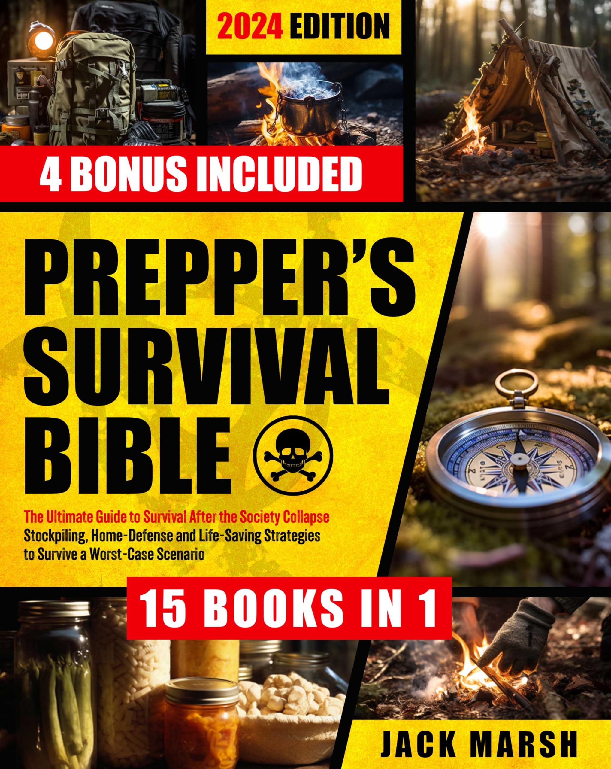 The Prepper's Survival Bible: The Ultimate Guide to Survival After the Society Collapse. Stockpiling, Home-Defense and Life-Saving Strategies to Survive ... (The Prepper's Survival Collection)