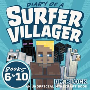 diary of a surfer villager, books 6-10: a collection of unofficial minecraft books (complete diary of a minecraft villager, book 2)