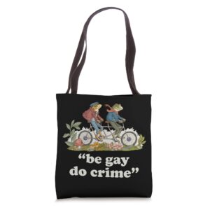 be gay do crime frog cottagecore toad fairy tale frog tote bag