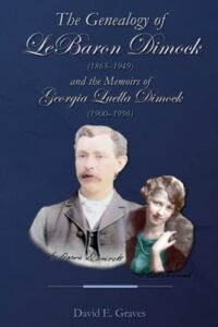 the genealogy of lebaron dimock and the memoirs of georgia luella dimock