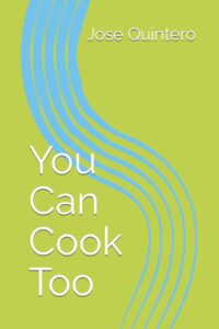 you can cook too