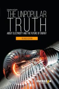 the unpopular truth about electricity and the future of energy