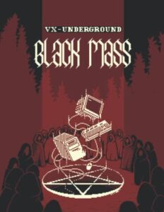 vx underground black mass: volume 1