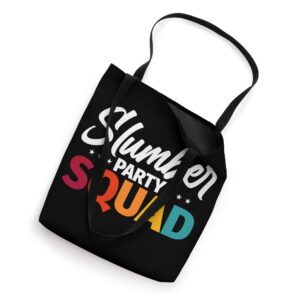 Slumber Party Squad Funny Matching Sleepover Pajama Tote Bag