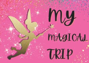 autograph book for girls: my magical trip | capture character signatures | keep your memory in one place | cute pink design