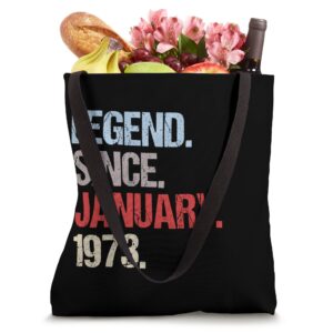 Legend since January 1973 vintage birthday Tote Bag