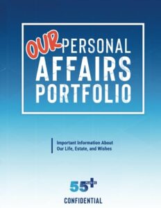 our personal affairs portfolio: important information about our life, estate, and wishes