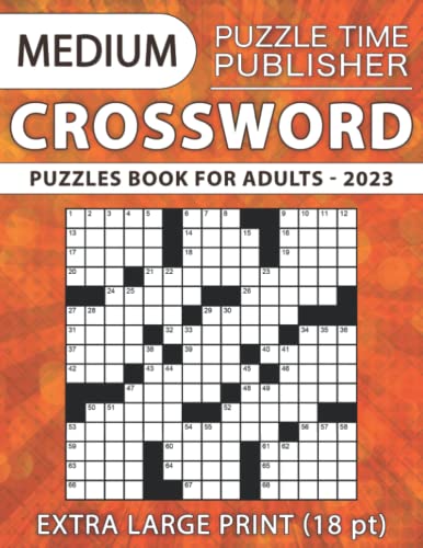 40 Medium Crossword Puzzles Book for Adults (Eye-Friendly Extra Large Print): Over 3000 Verified, Understandable and Non-repetitive Questions with Full Solutions