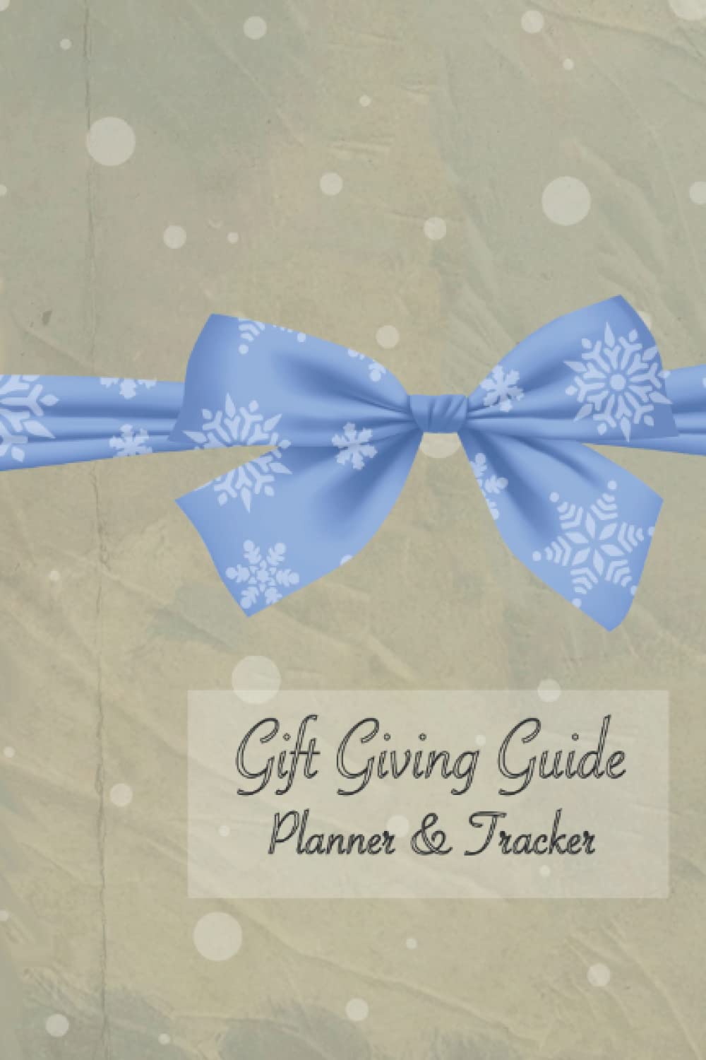 Gift Giving Guide Tracker & Planner: Practical Holiday Gift Giving Organizer with Budgeting Tools