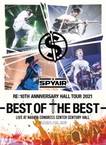 spyair re:10th anniversary hall tour 2021-best of the best- (完全生産限定盤) (blu-ray) (特典なし)