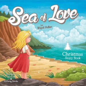 sea of love - christmas story: children's book about kindness and the joy of giving. (children's christmas picture books 3)