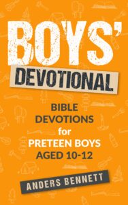 boys devotional: bible devotions for preteen boys aged 10-12 (bible for pre-teen boys)