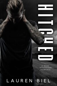 hitched: a dark hitchhiker romance (ride or die romances)