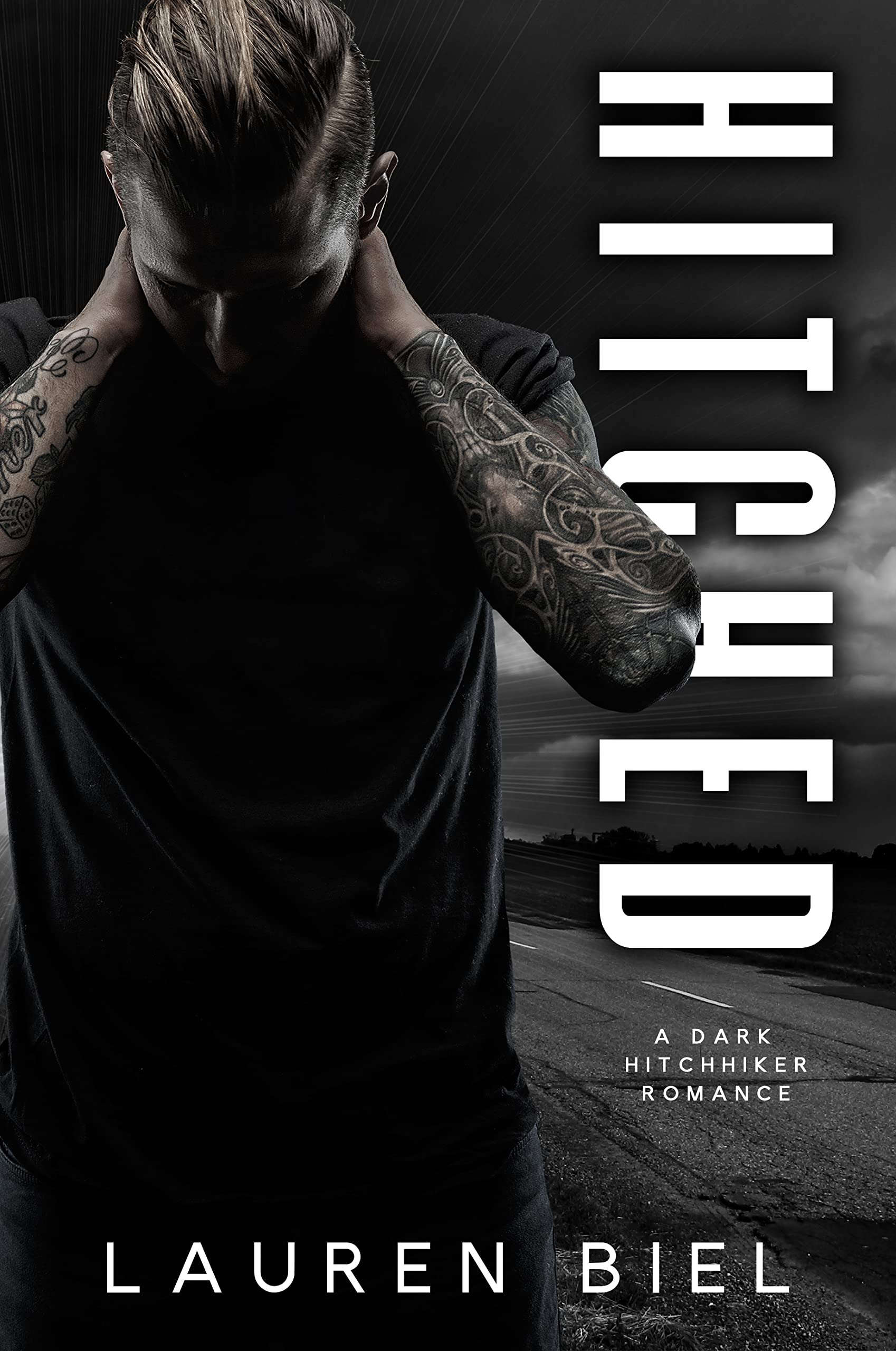 Hitched: A Dark Hitchhiker Romance (Ride or Die Romances)