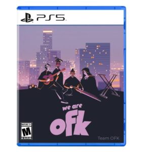 We Are OFK - For PlayStation 5