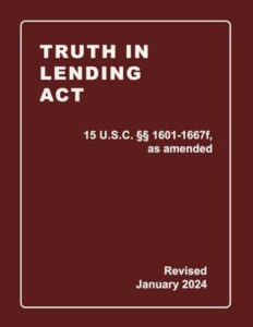 truth in lending act 15 u.s.c. §§ 1601-1667f, as amended revised: a quick reference guide of the tila (ccpa compliance)