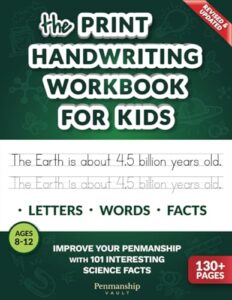 the print handwriting workbook for kids: improve your penmanship with 101 interesting science facts