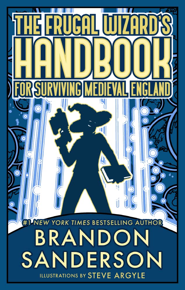 The Frugal Wizard’s Handbook for Surviving Medieval England (Secret Projects 2)